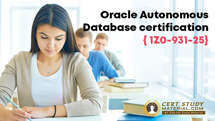 Oracle 1Z0-931-25 Certification | Autonomous DB Exam Prep