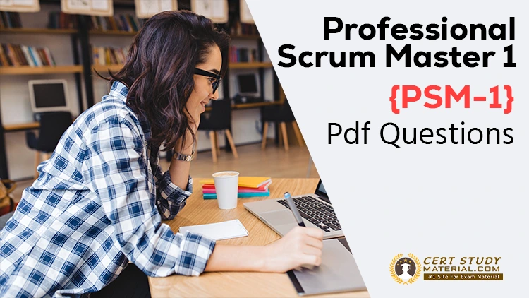 Professional Scrum Master 1 | PSM-1 Certification Exam